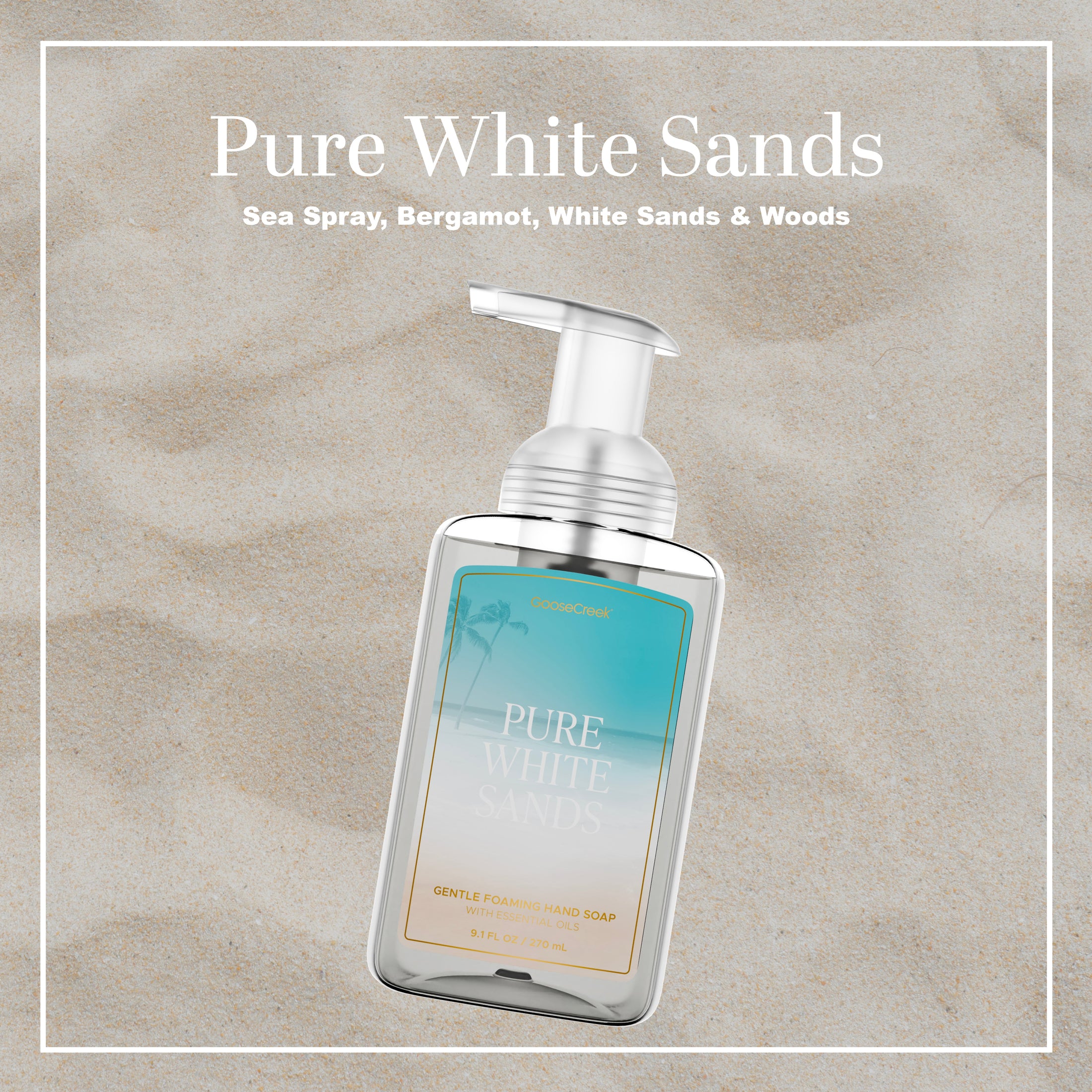 Pure White Sands - Foaming Hand Soap – Goose Creek Candle